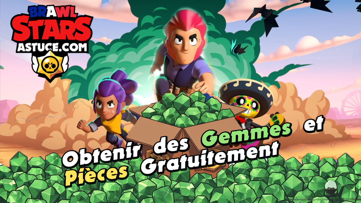Comment Obtenir des Gemmes et Pièces Gratuites sur Brawl Stars - Brawl ...